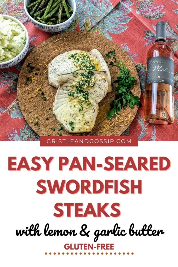 Pan-Seared Swordfish Steaks with Lemon & Garlic Herbed Butter