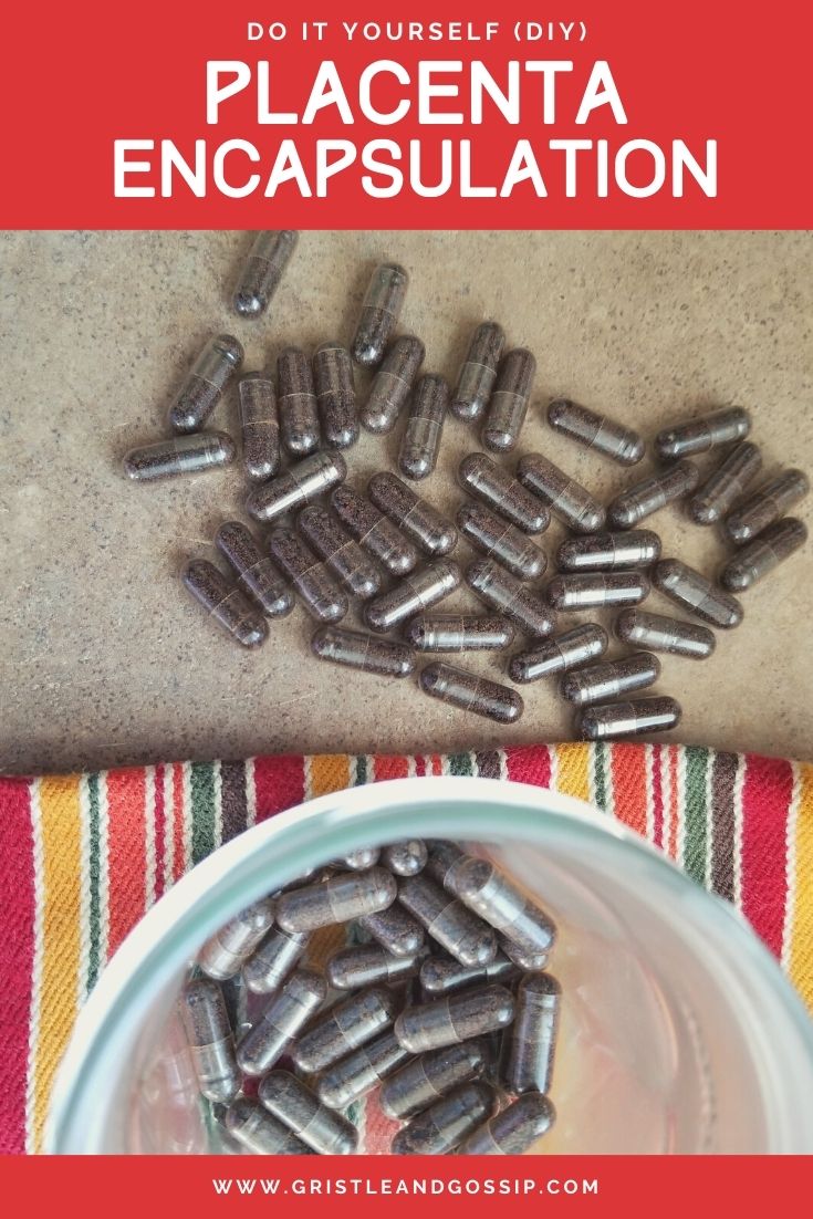 How to Encapsulate Your Placenta | DIY Placenta Encapsulation